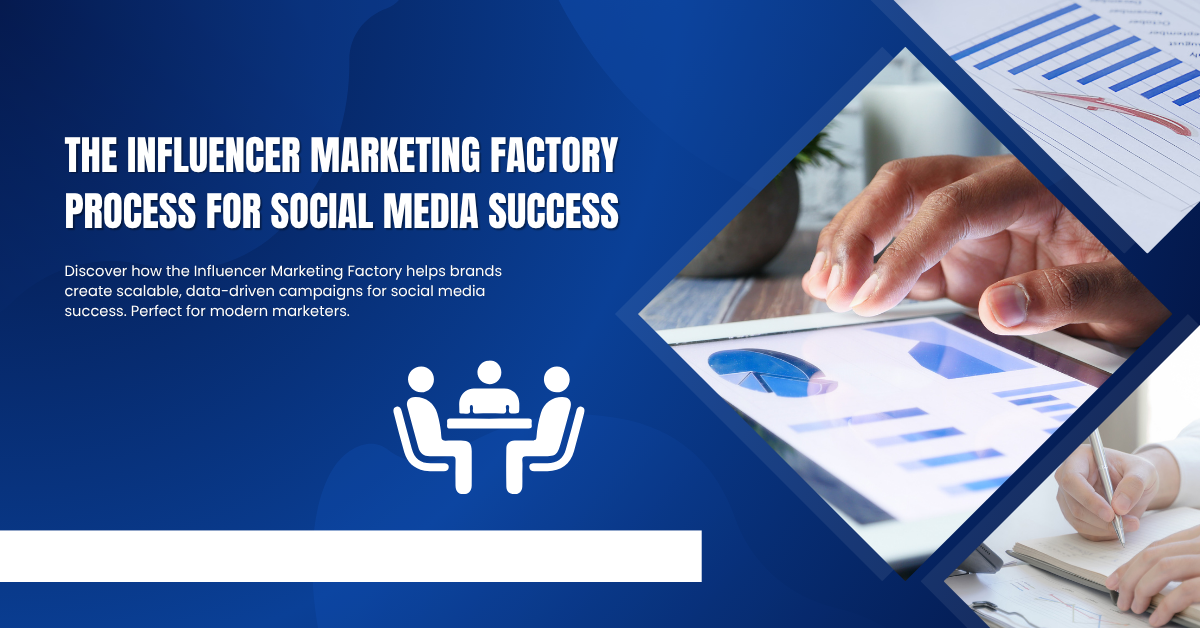 Influencer Marketing Factory Framework